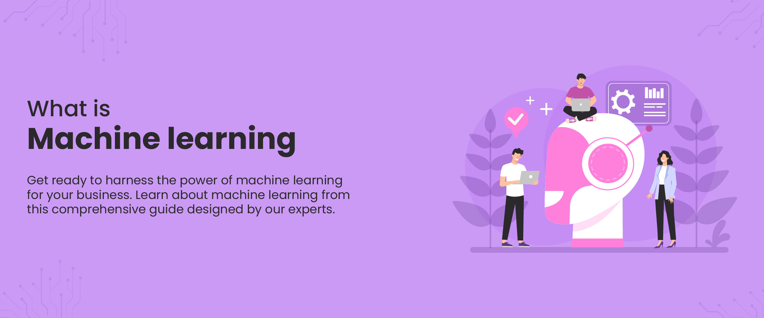 What is Machine Learning? | Types, Models, and Applications