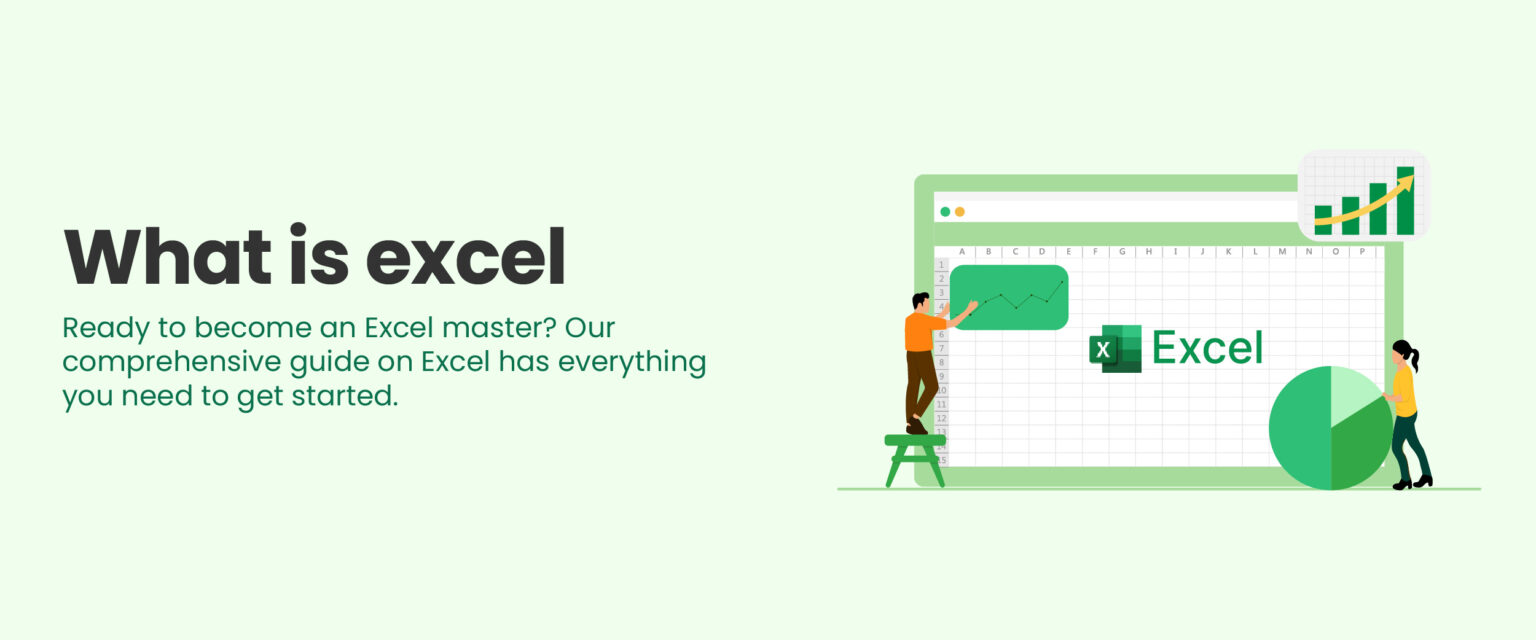 What is Excel? - A Complete Guide