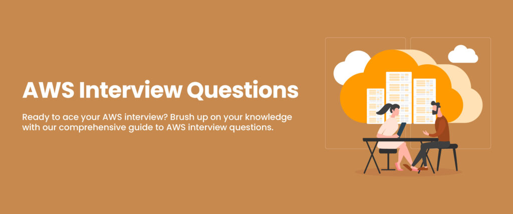 Top 70 AWS Interview Questions (with Answers)