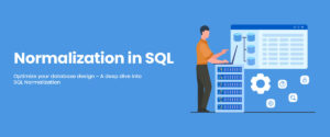 Normalization in SQL - 1NF, 2NF, 3NF and BCNF