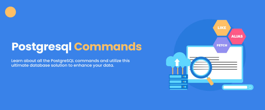 PostgreSQL Commands You Must Know [Updated 2023]