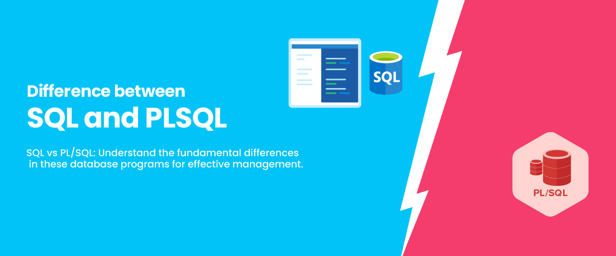 Key Difference Between SQL And PL SQL Internshala 2023 