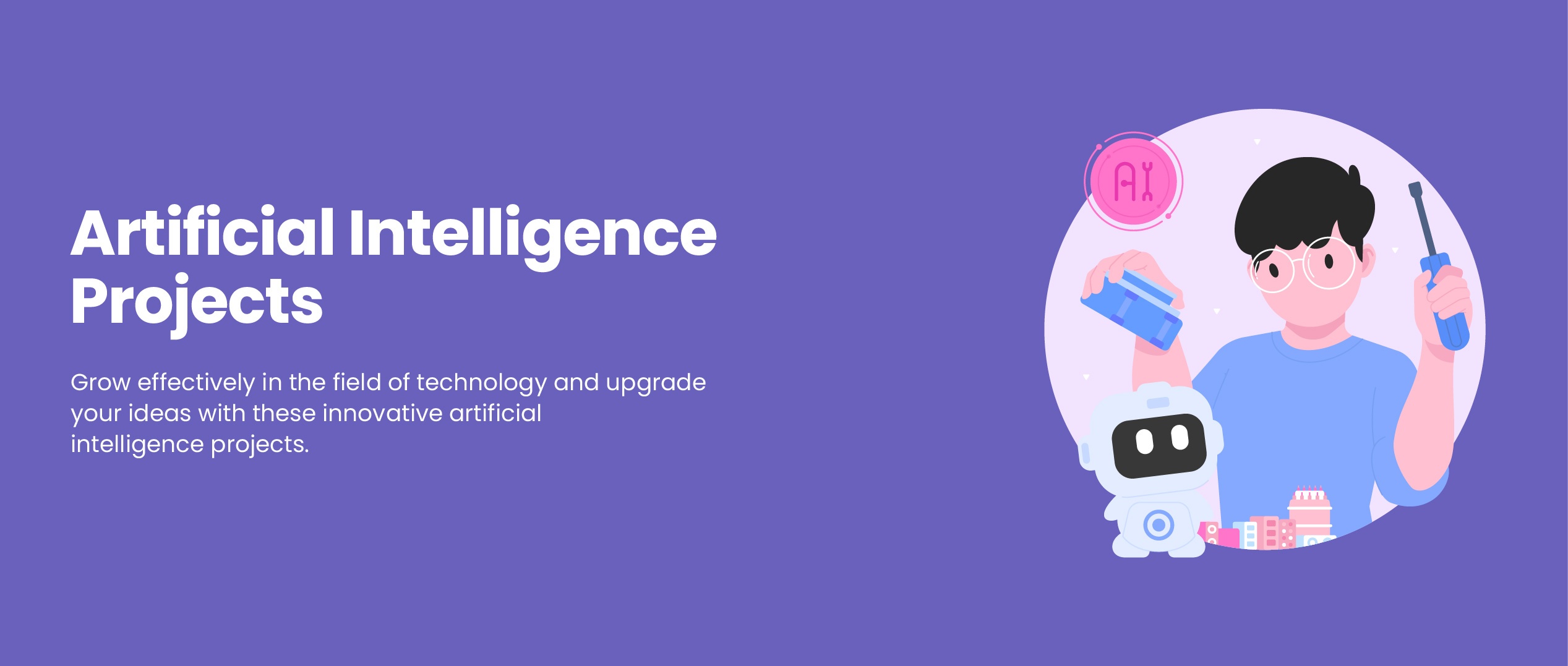 10 Artificial Intelligence (AI) Projects with Source Code