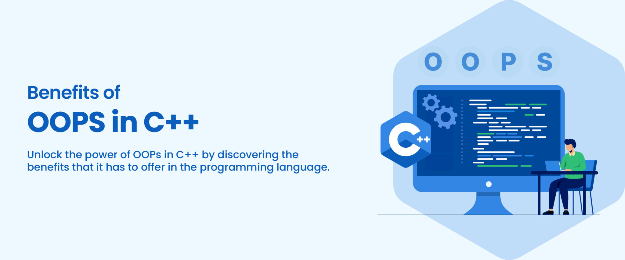 Benefits Of OOP In C++: All You Need To Know