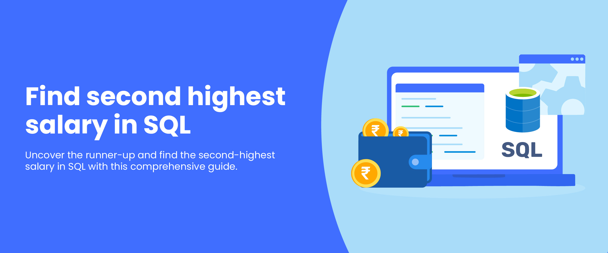 How To Find Second Highest Salary In SQL Step by Step