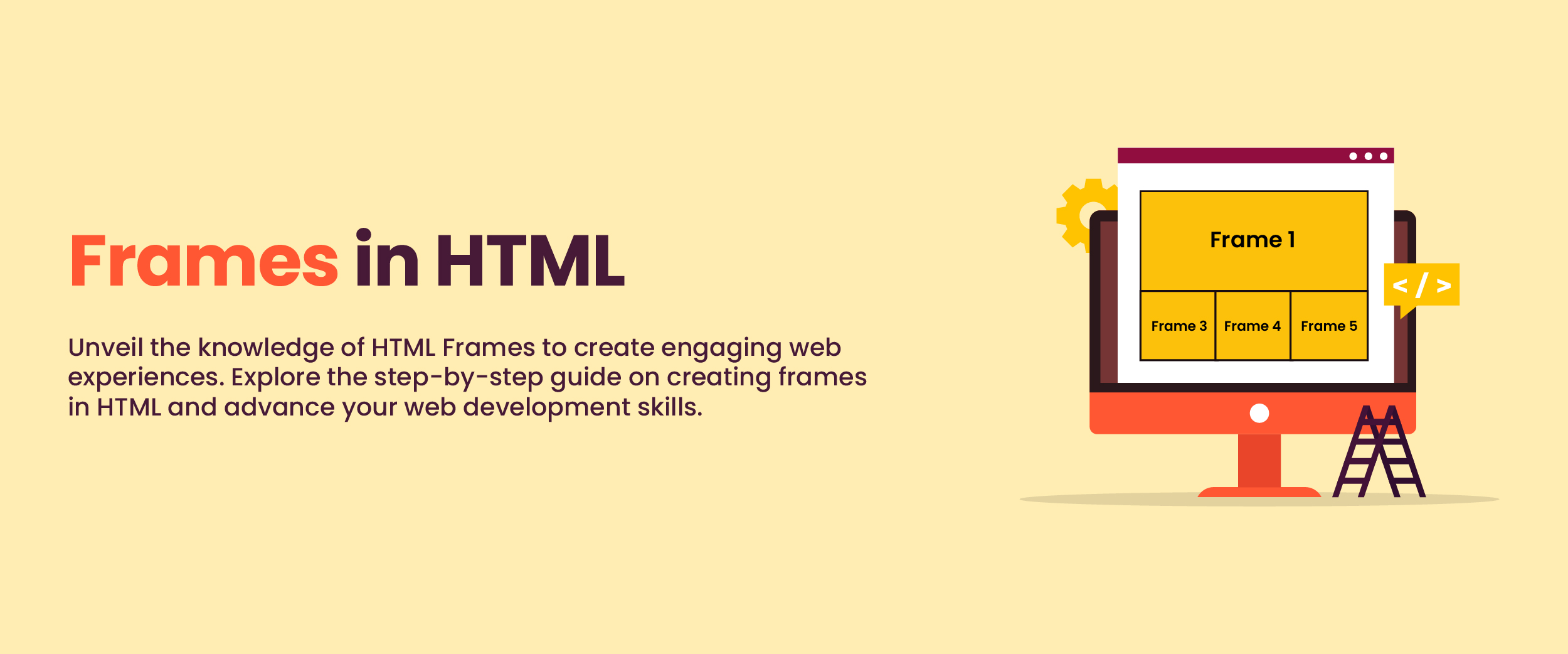 Frames In HTML Enhancing Web Layout And Functionality