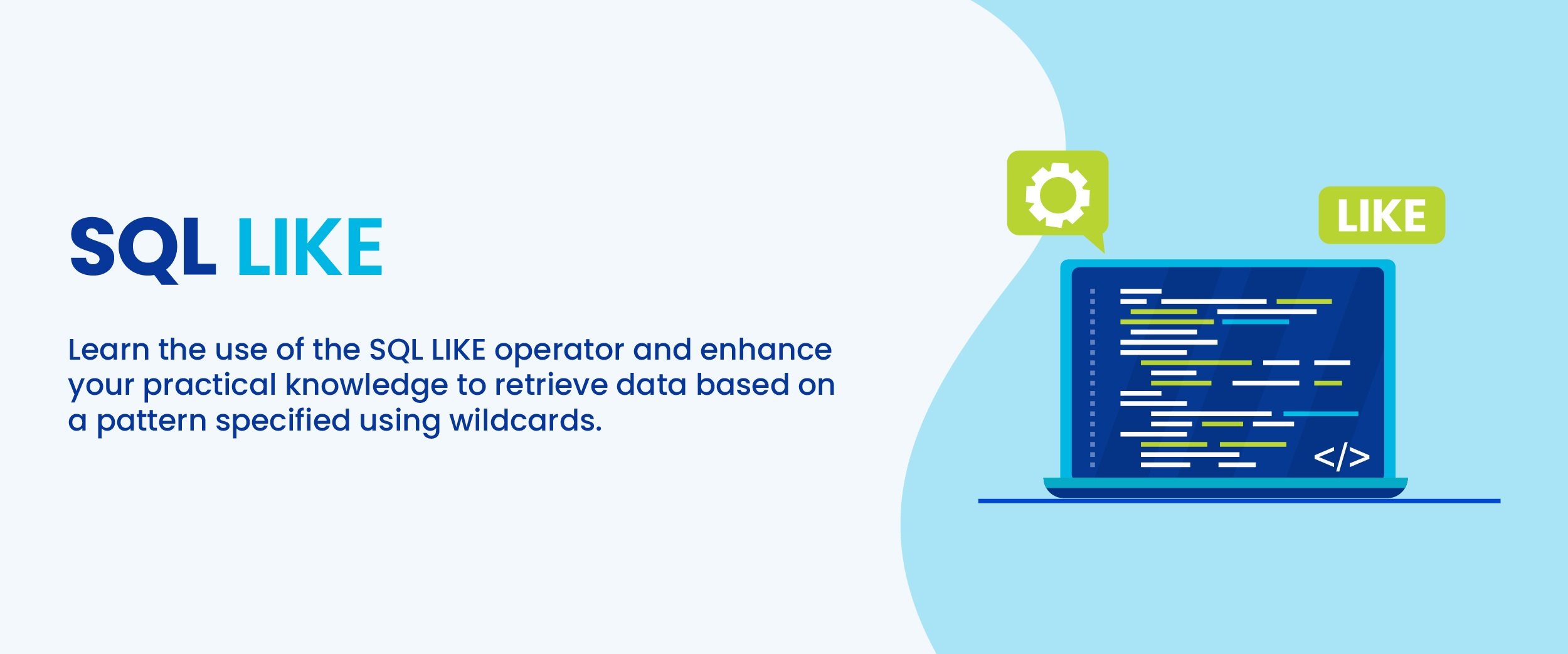 Like Operator In SQL Key Features With Detailed Examples